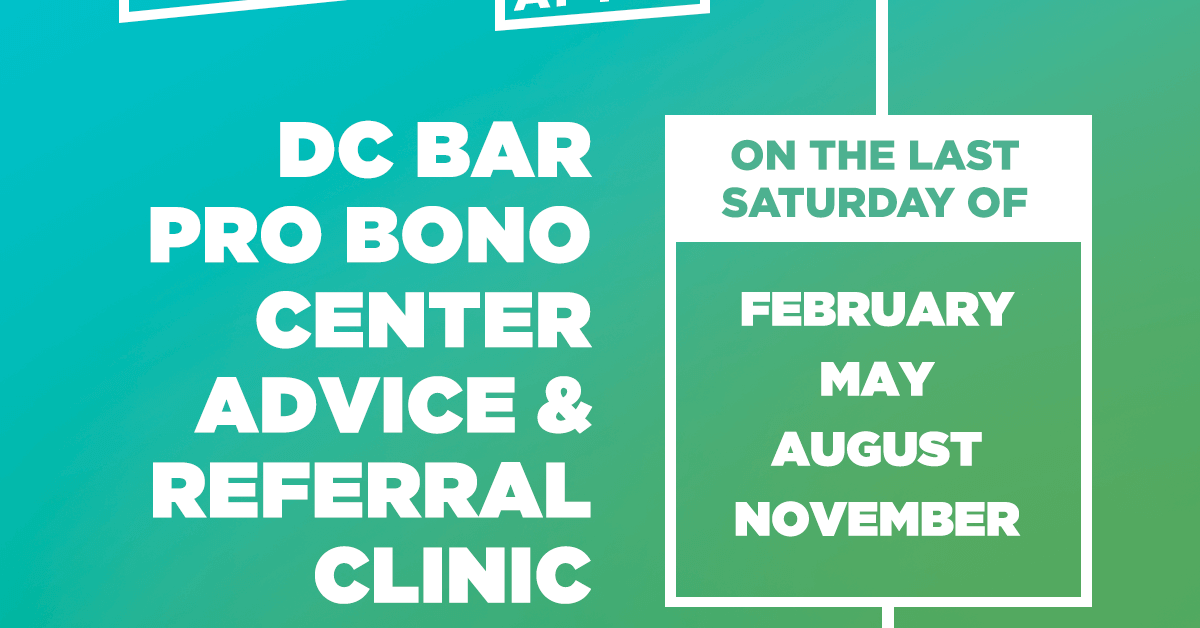 Volunteer at the D.C. Bar Pro Bono Center Advice & Referral Clinic ...