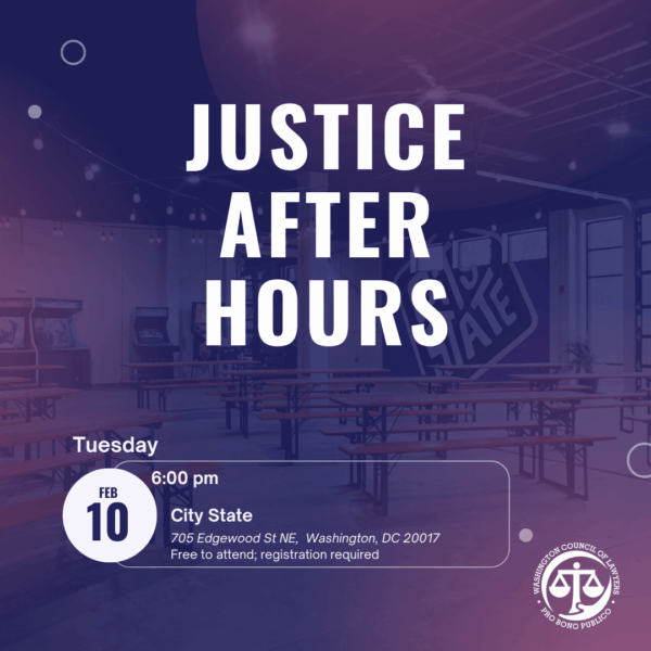 Justice After Hours Social Hour – Washington Council of Lawyers